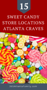15 Sweet Candy Store Locations Atlanta Craves