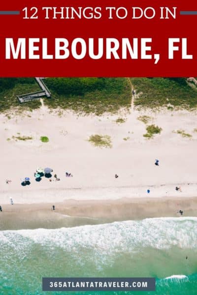 11+ Sensational Things To Do in Melbourne Florida