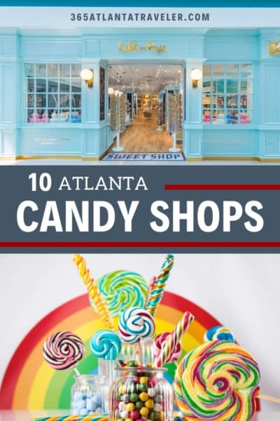 Candy Store Atlanta: 9 Great Store Locations We Crave
