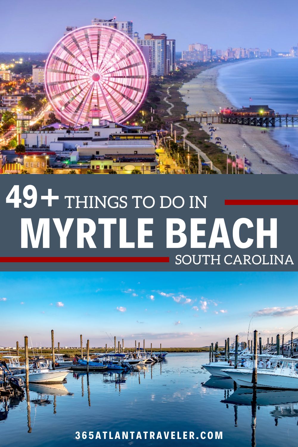 49+ Things To Do in Myrtle Beach (It’s Not What You Are Thinking!)
