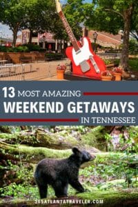 13 Fantastic Weekend Getaways in TN You Will Love