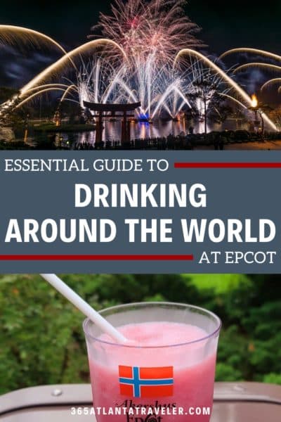 Drinking Around the World EPCOT Style: 19+ Best Drinks To Try